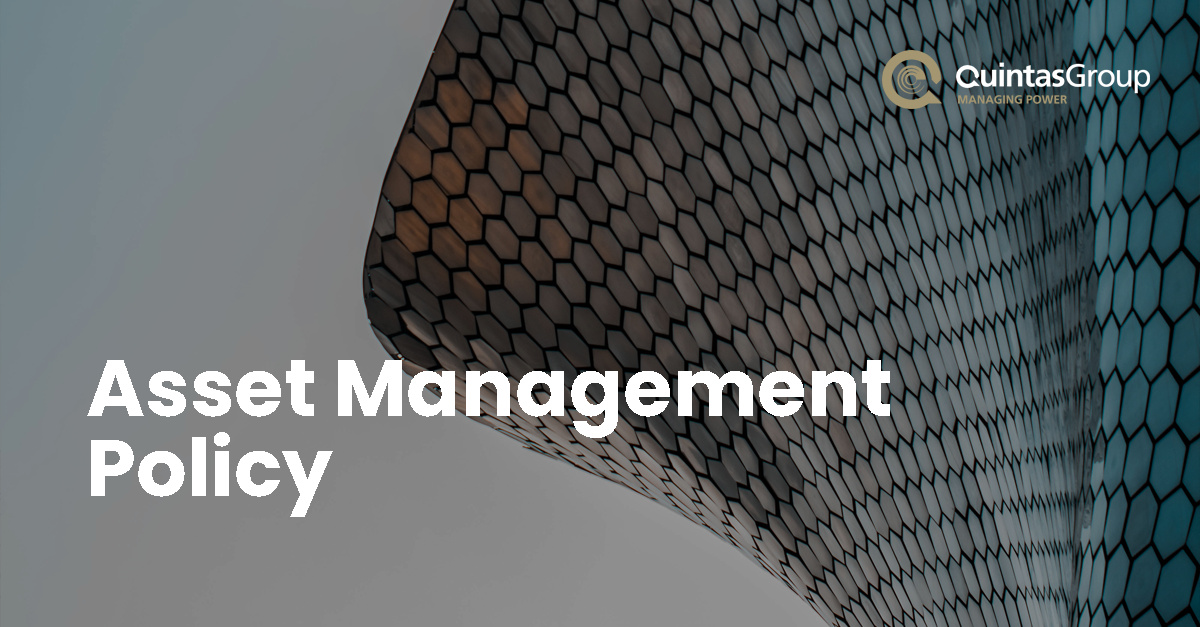 Asset Management Policy | Quintas Group