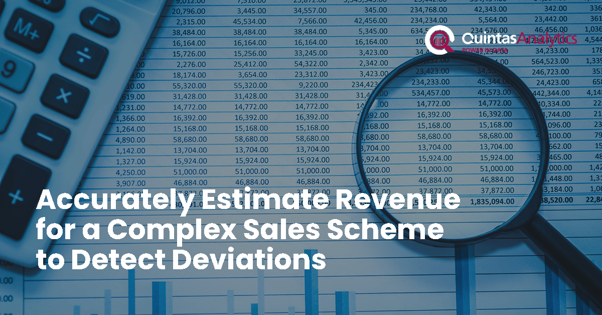 Estimate Revenue for a Complex Sales Scheme | Quintas Analytics